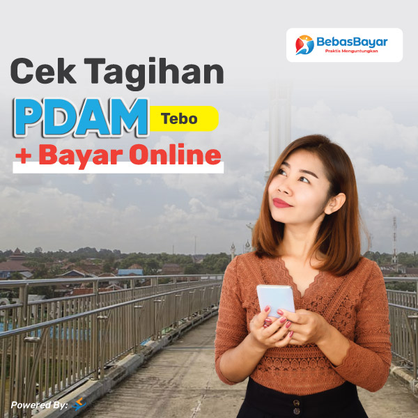 Cek Tagihan PDAM Tebo dan Bayar Online Kini Makin Praktis
